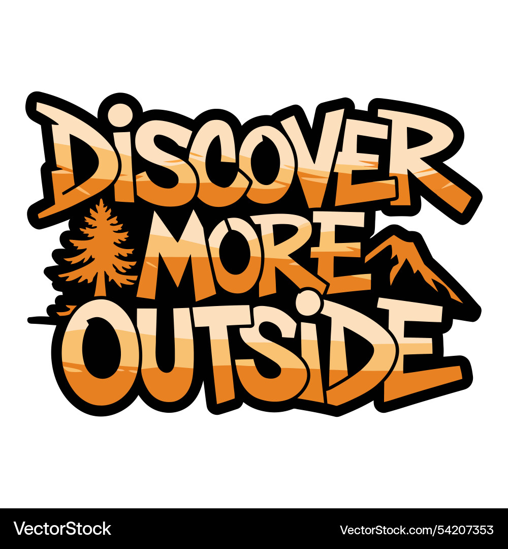 Discover more outside typography t-shirt design Vector Image