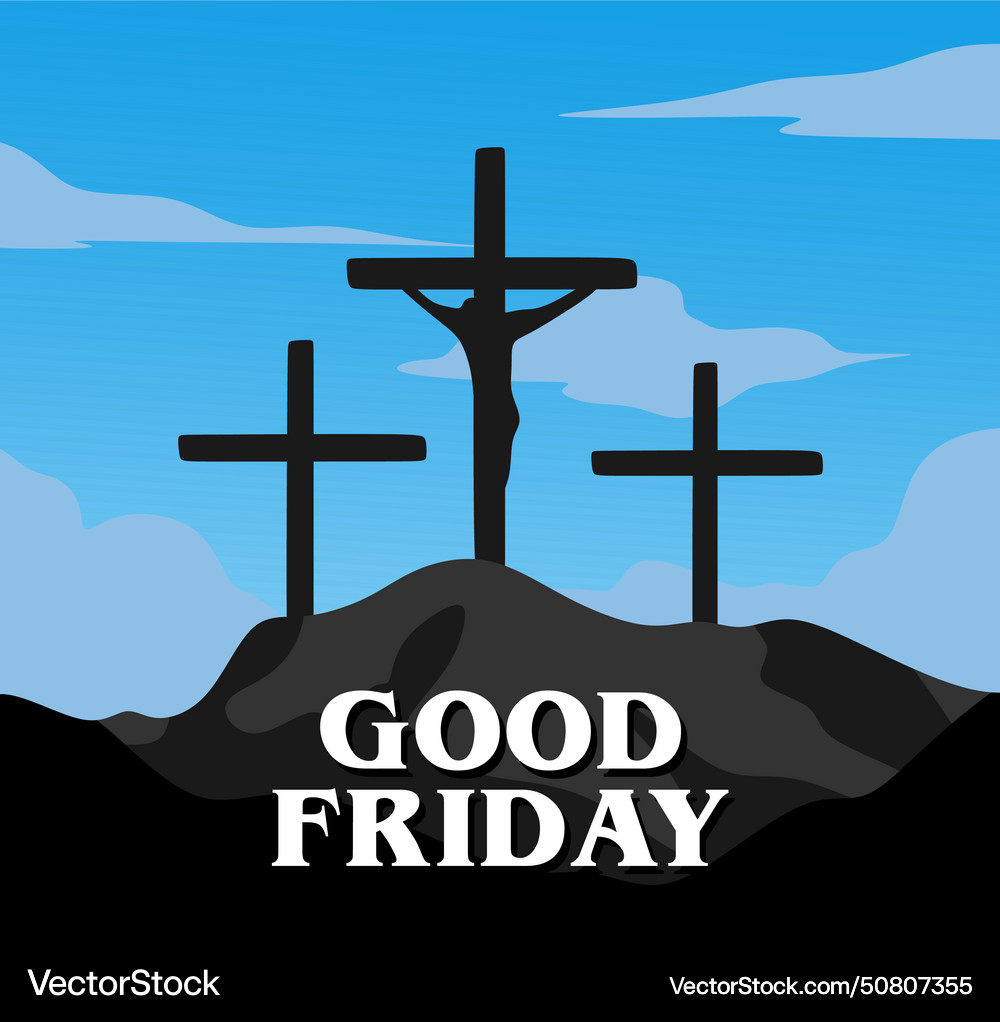 Happy good friday for all Royalty Free Vector Image