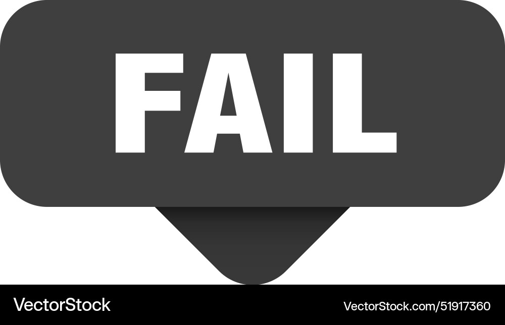 Fail sticker fail sign on transparent background Vector Image