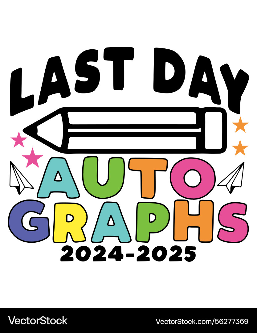Last day auto4 graphs 2024-2025 - art Royalty Free Vector