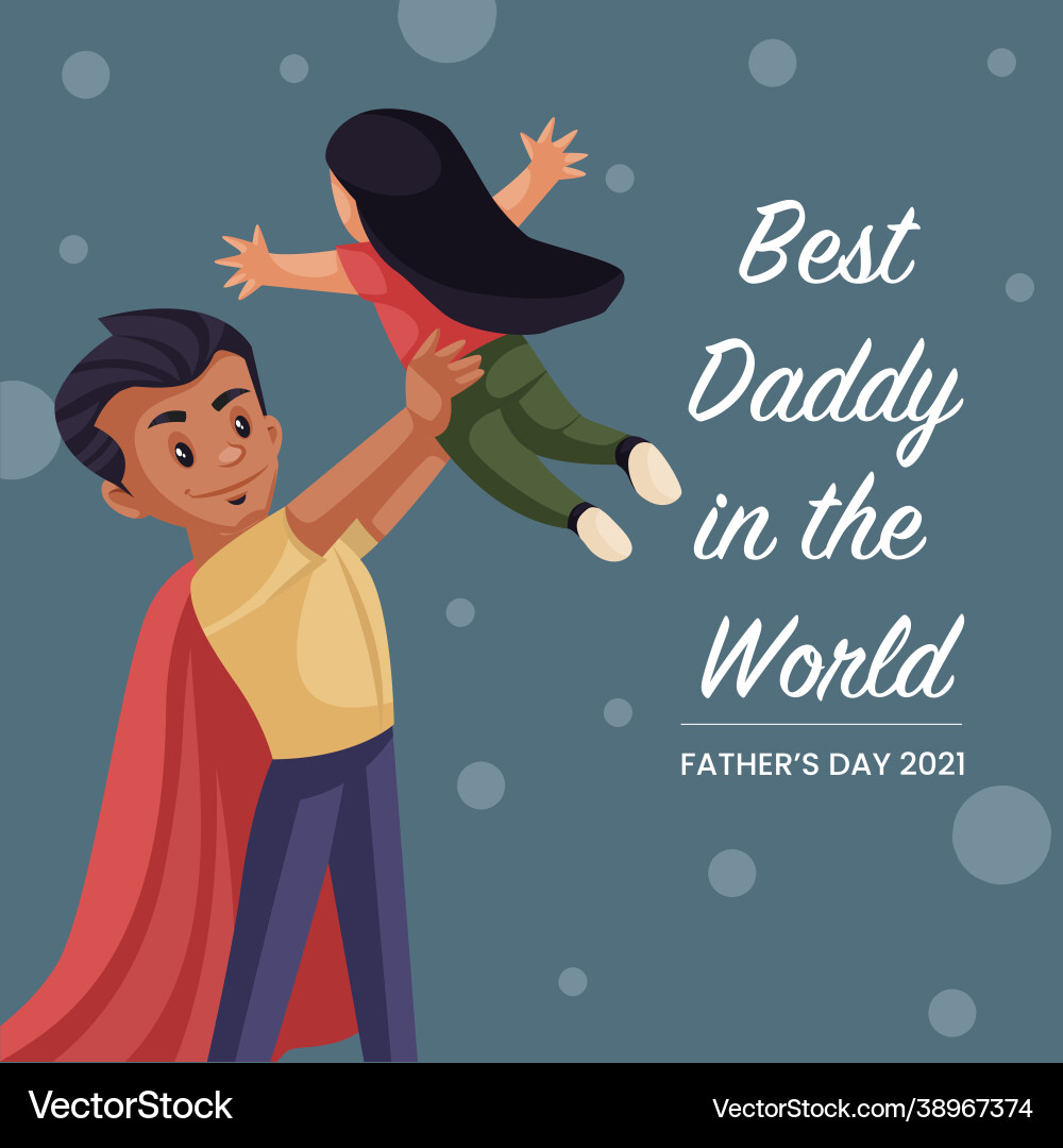 Best daddy in world banner design Royalty Free Vector Image