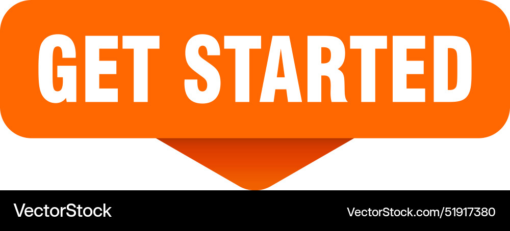 Get started sticker sign Royalty Free Vector Image
