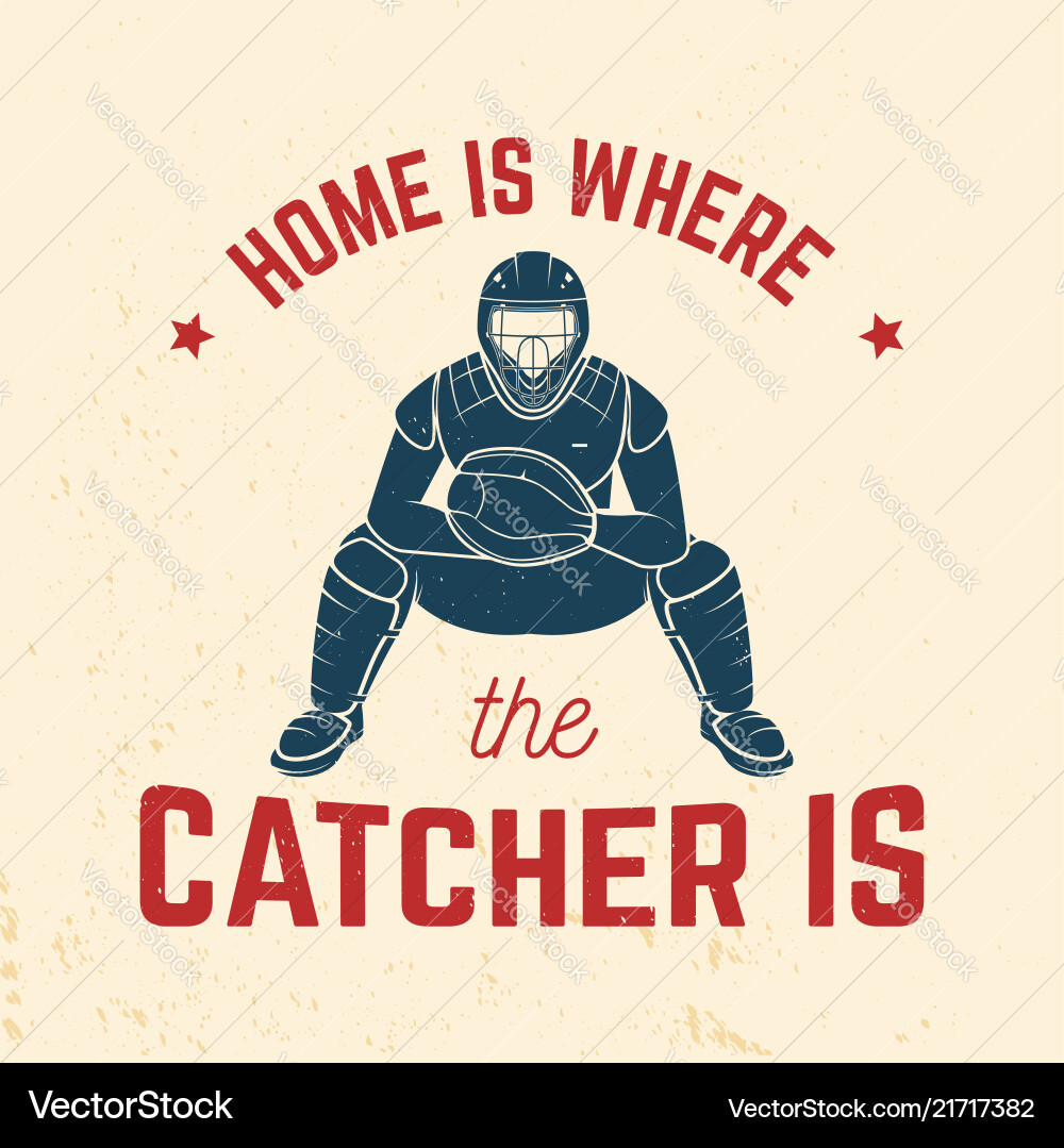Home Is Where the Catcher Stand Royalty Free Vector Image