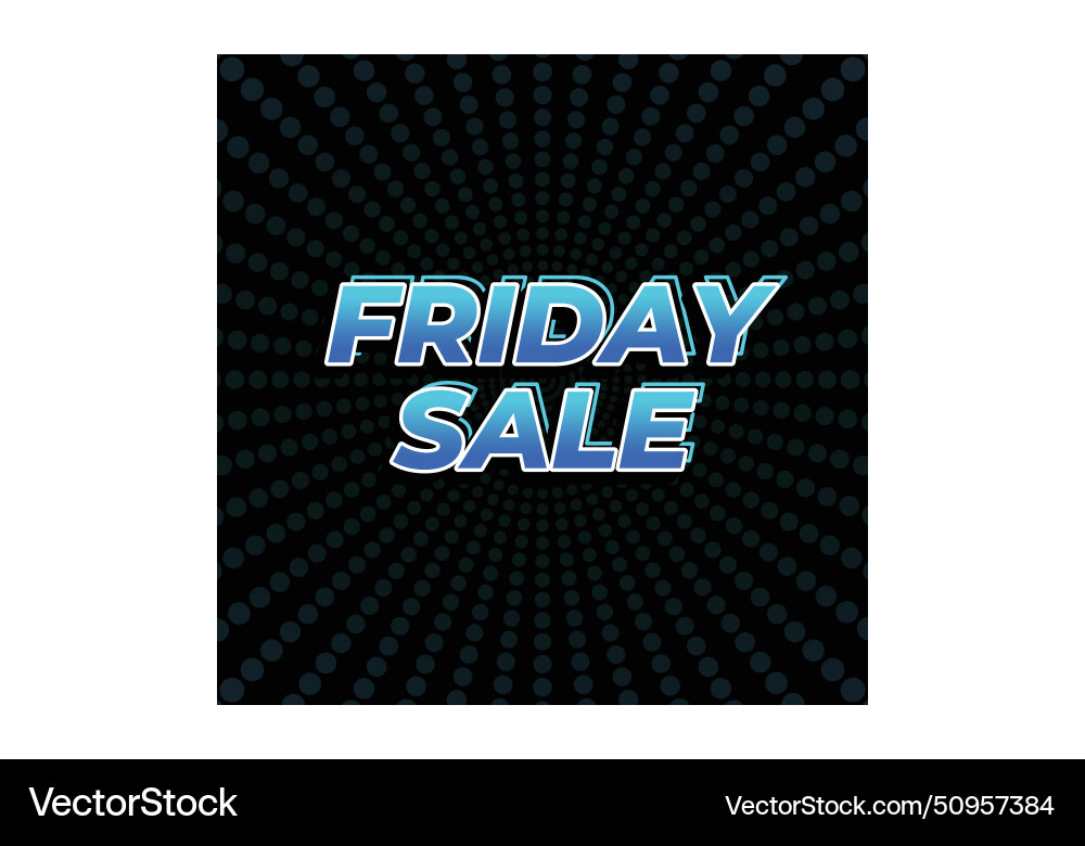 Friday sale text effect in 3d look with eye Vector Image