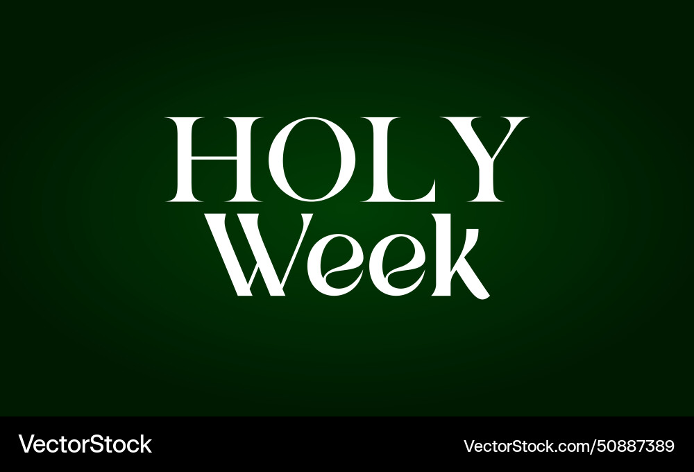 Empower holy week text design and gradient Vector Image