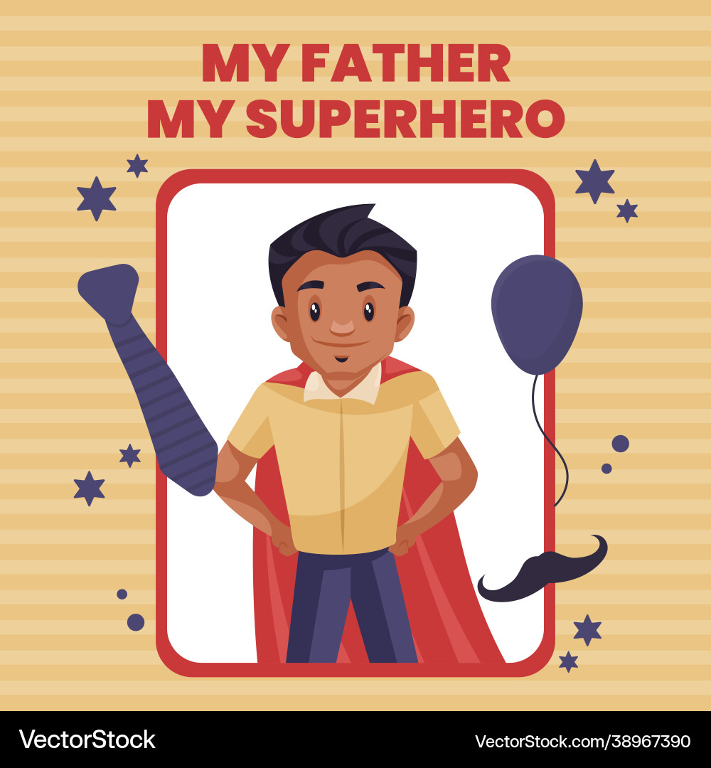My father superhero banner design Royalty Free Vector Image