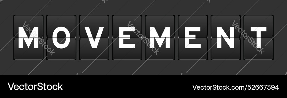 Black color analog flip board with word movement Vector Image