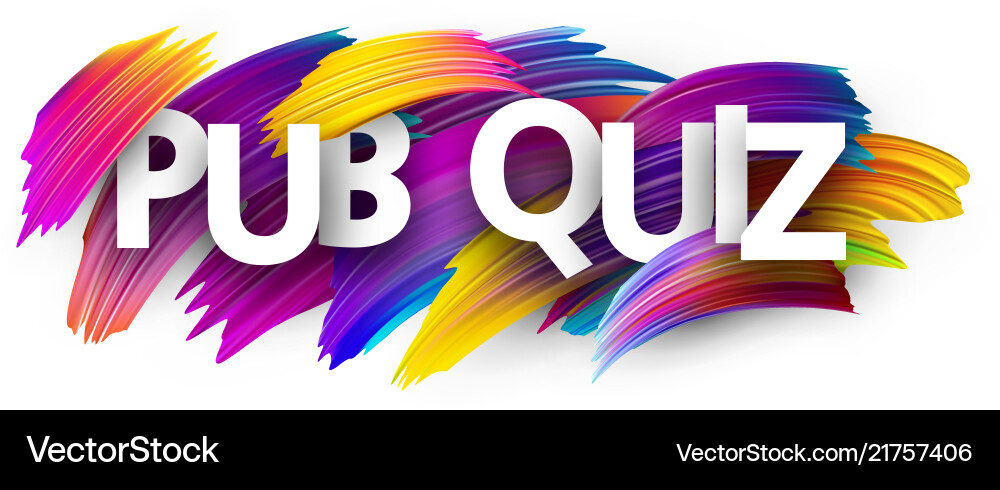 Pub quiz banner with colorful brush strokes Vector Image