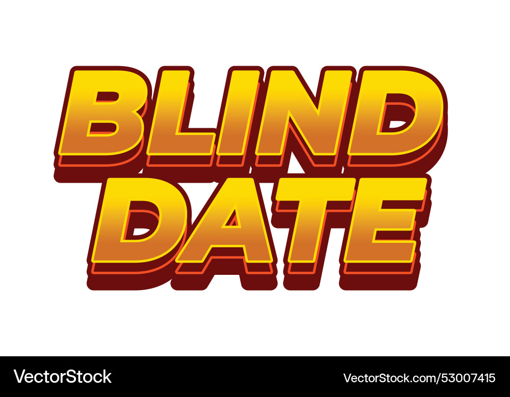 Blind date text effect in 3d style with eye Vector Image