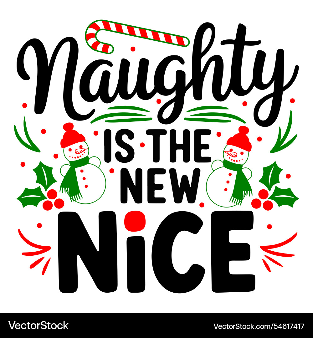 Naughty or Nice Typography Royalty Free Vector Image