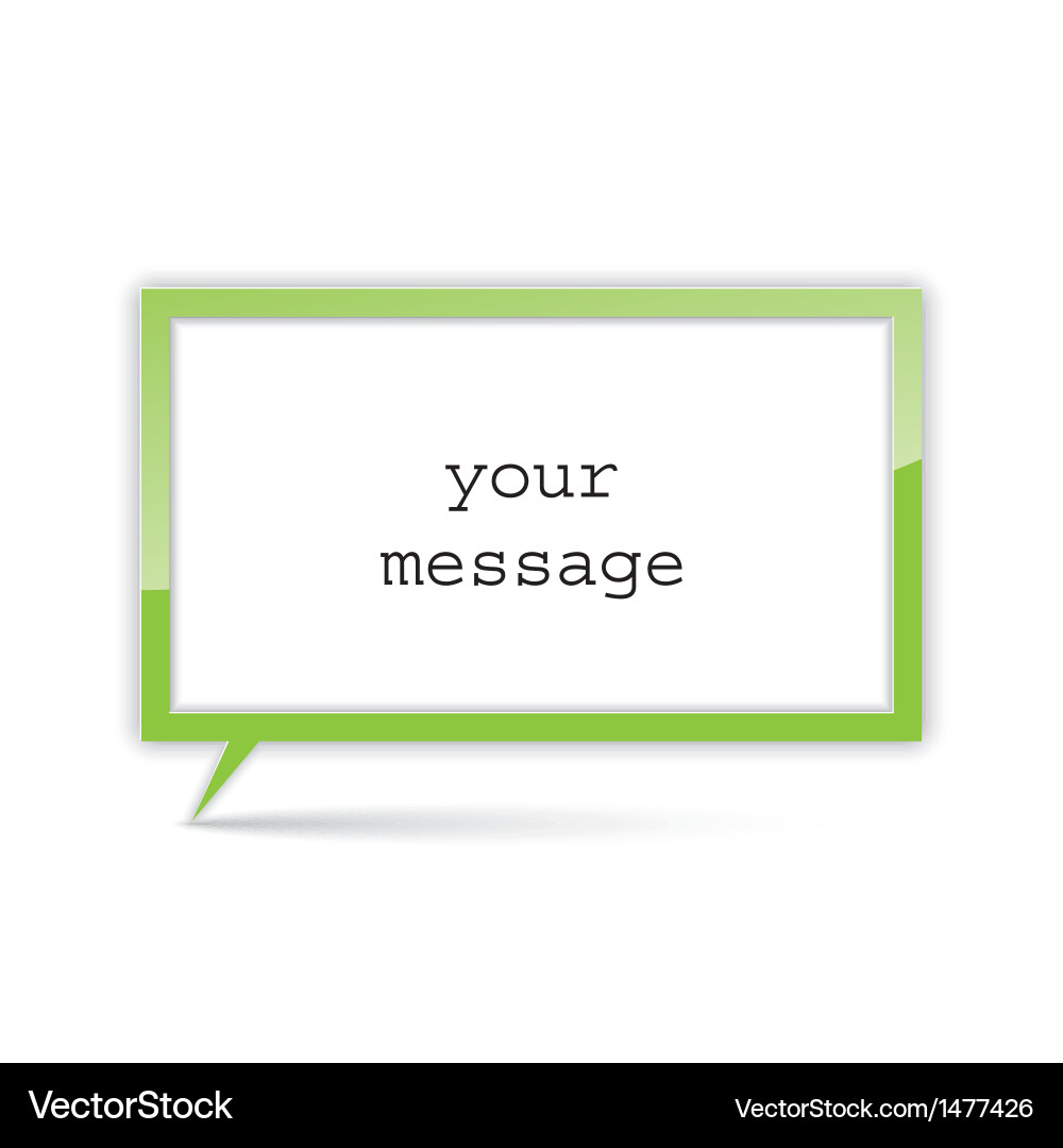 Speech bubble frame Royalty Free Vector Image - VectorStock