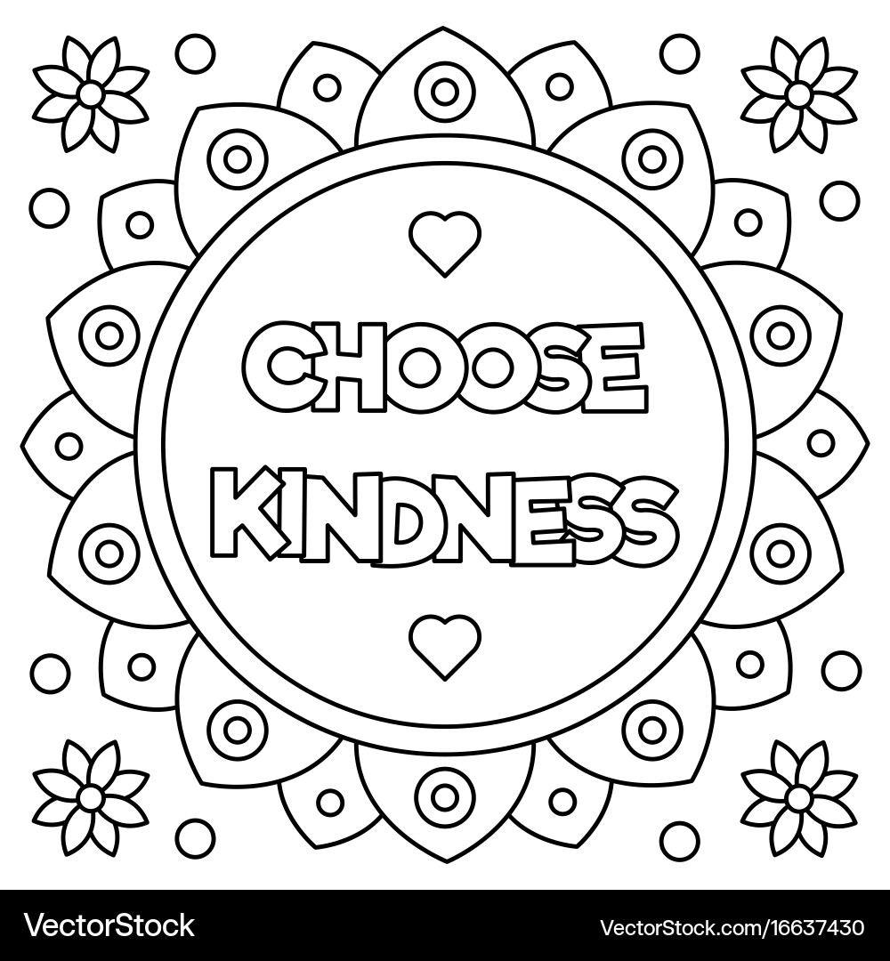 Choose kindness coloring page Royalty Free Vector Image