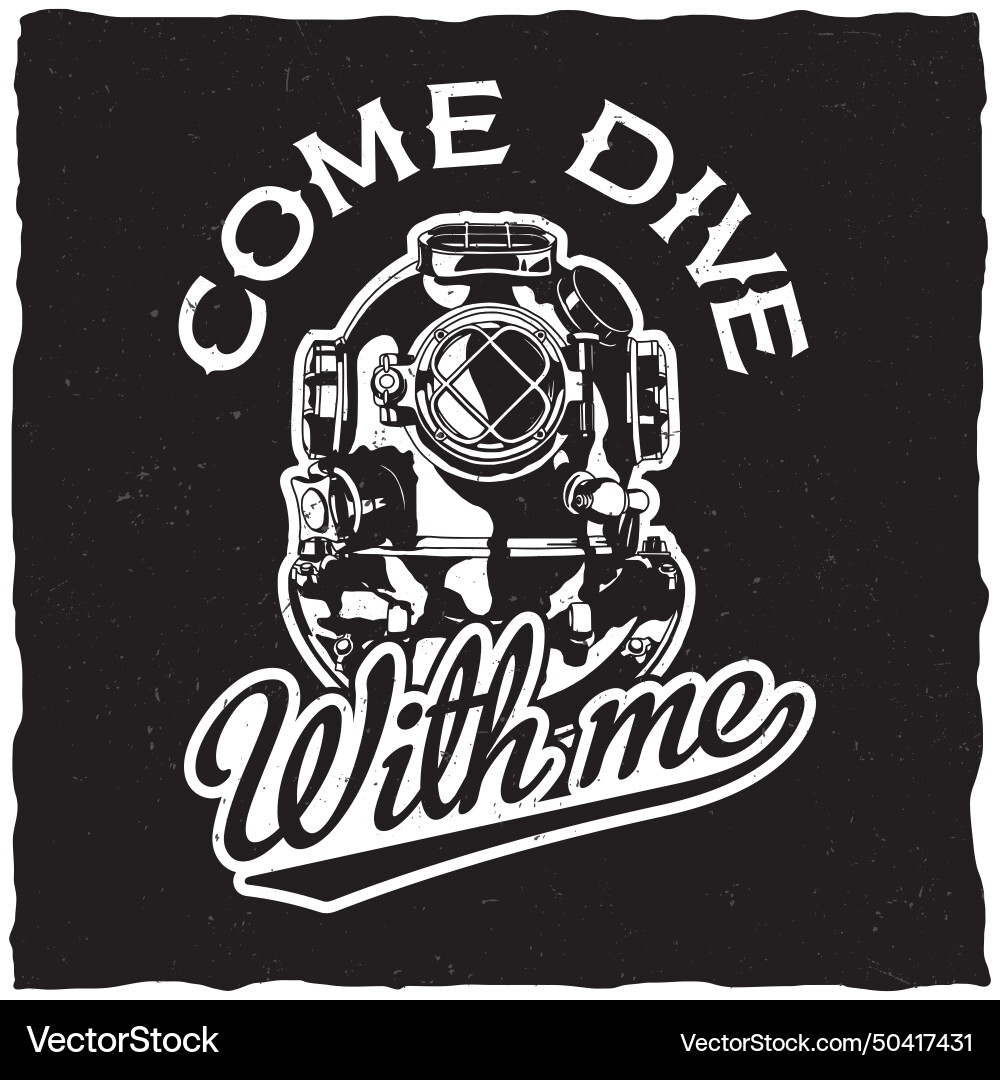 Diving effective poster with words come dive Vector Image