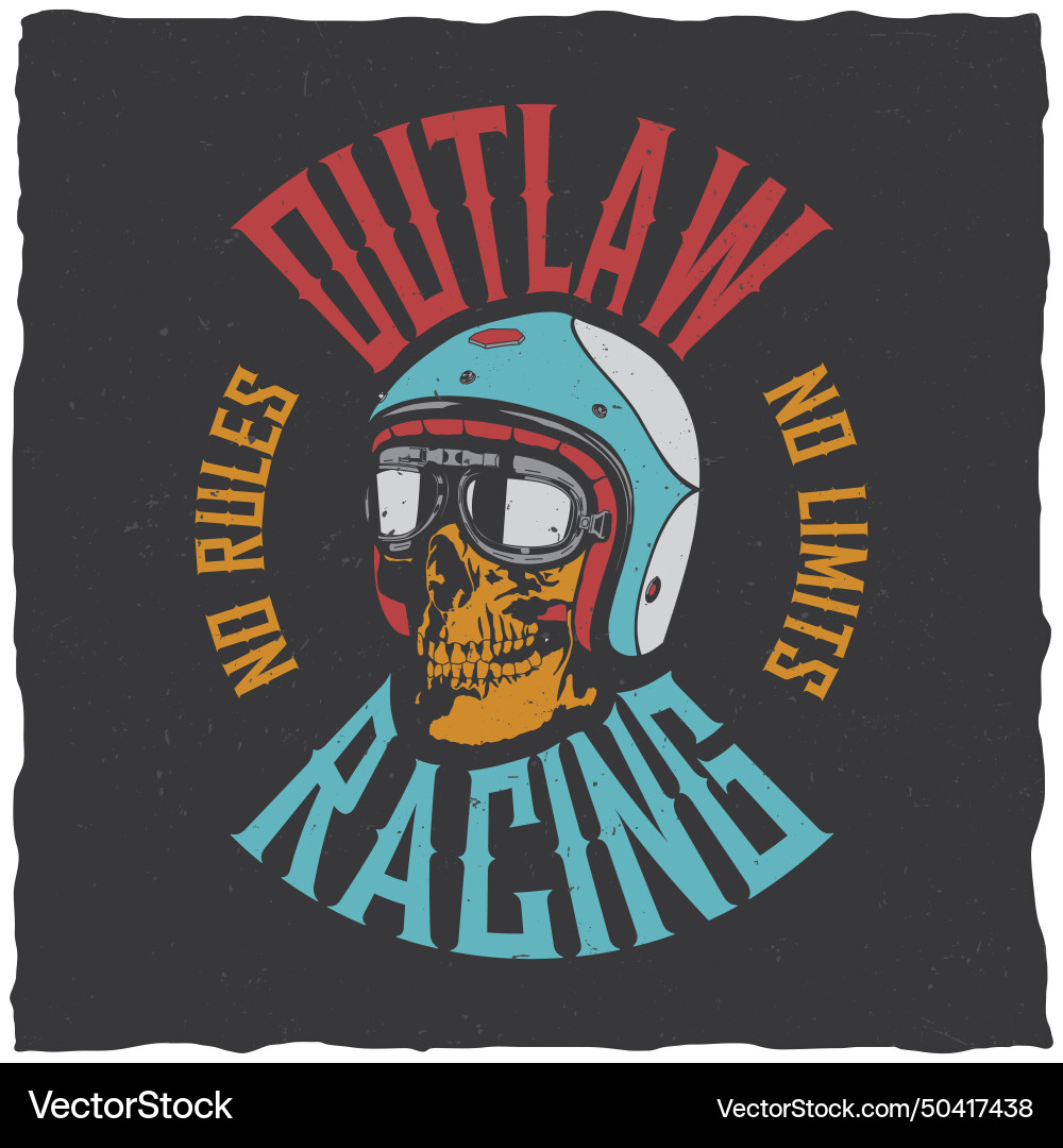 Outlaw racing poster with words no rules Vector Image