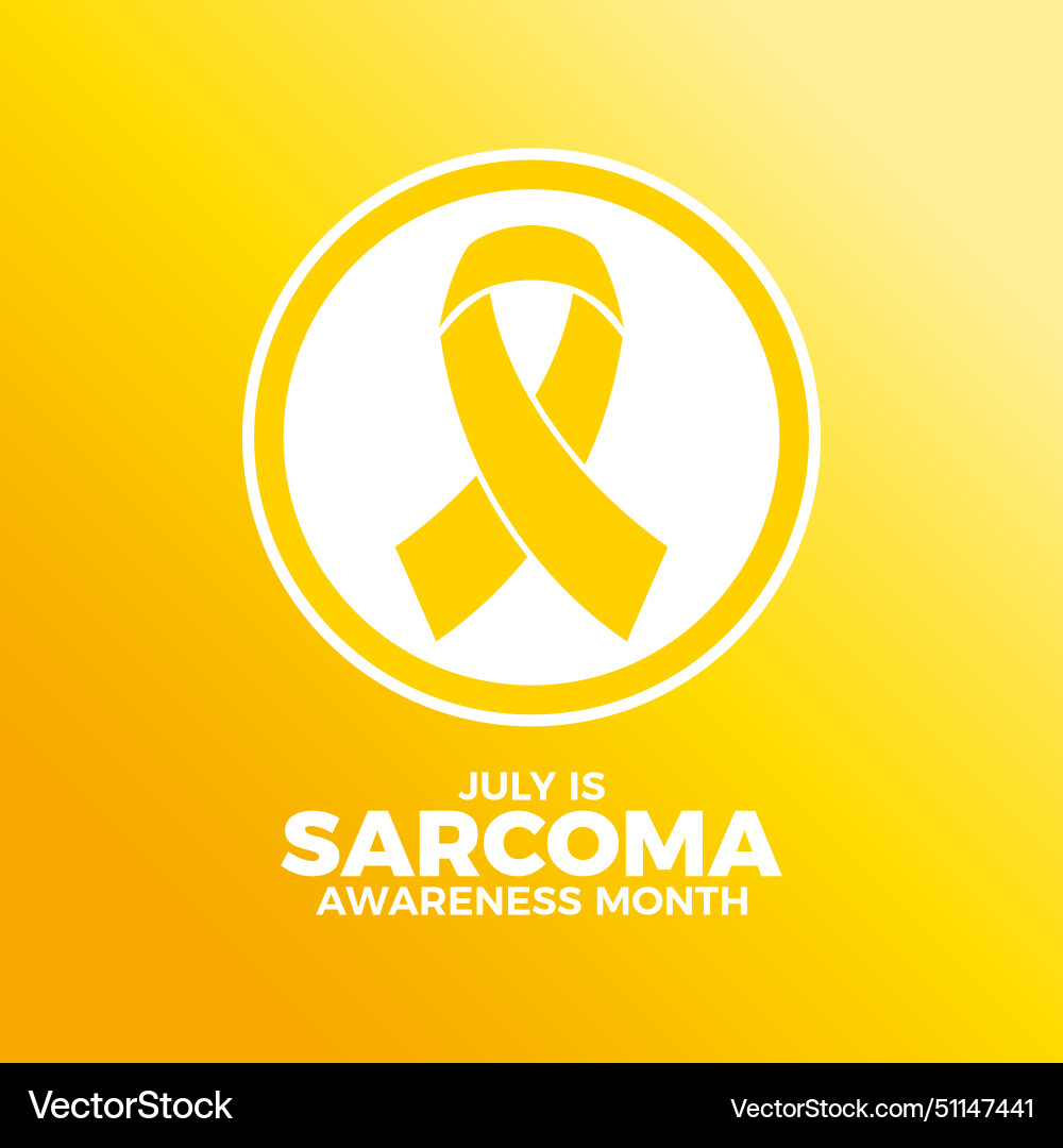July is sarcoma awareness month poster Royalty Free Vector