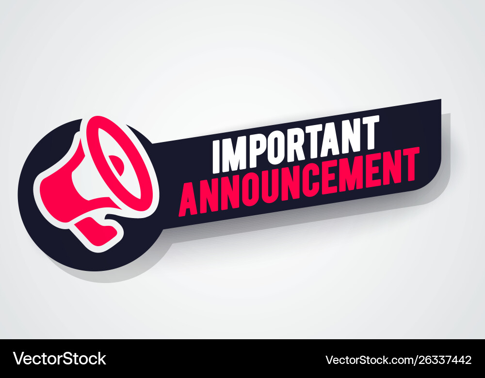 Important announcement warning megaphone label Vector Image