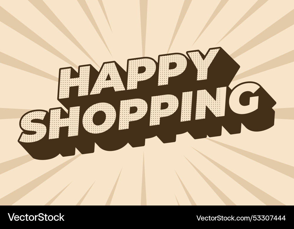 Happy shopping text effect with 3d style Vector Image