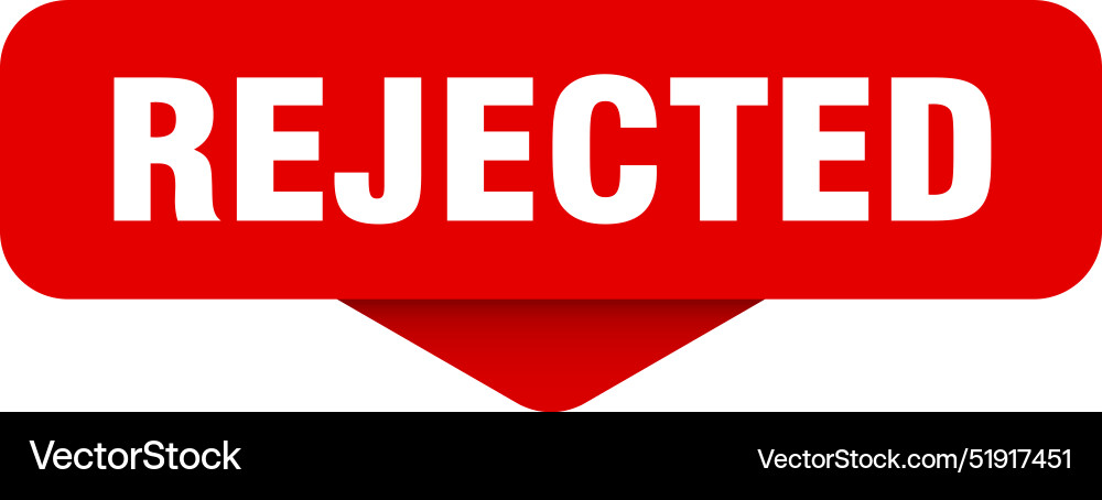 Rejected sticker rejected sign on transparent Vector Image