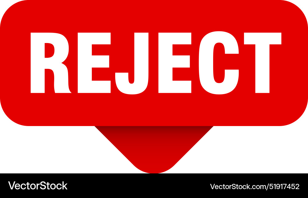 Reject sticker reject sign on transparent Vector Image