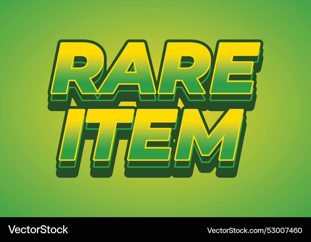 Rare item text effect in 3d style for print ad Vector Image