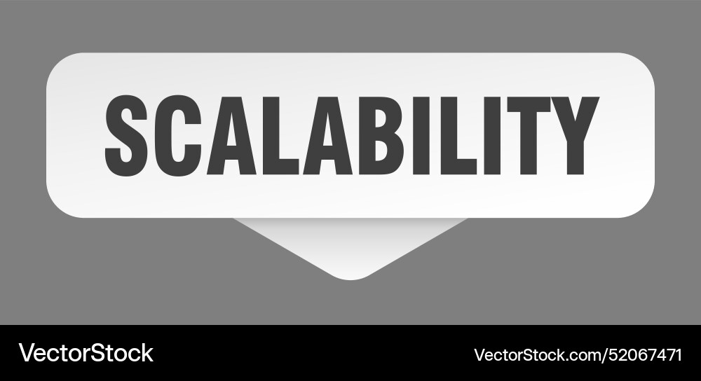 Scalability sticker sign isolated Royalty Free Vector Image