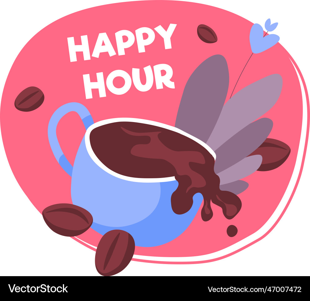Happy hour in coffee house cafe drinks Royalty Free Vector