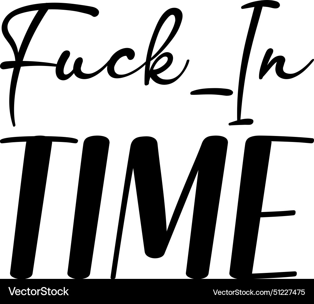 In time black letter quote Royalty Free Vector Image
