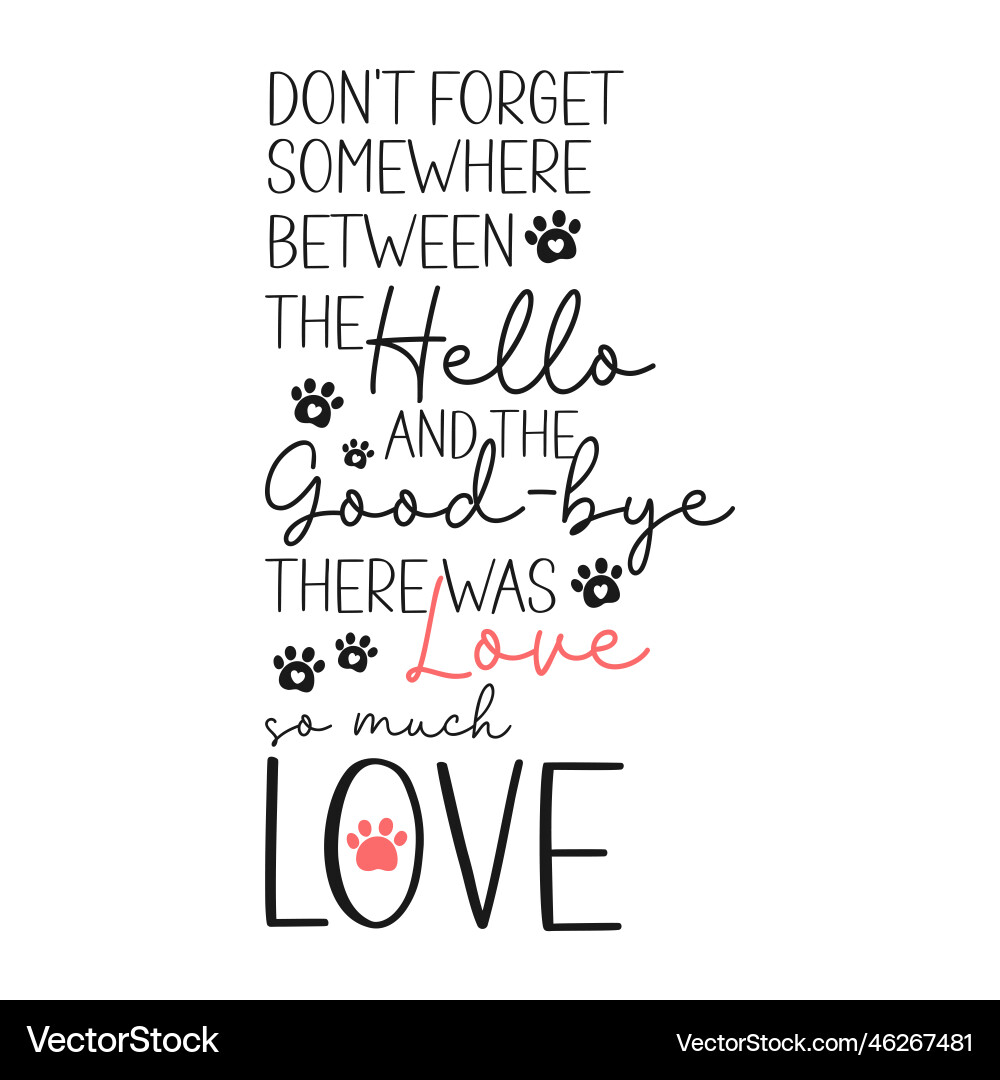Pet memorial quote rainbow bridge Royalty Free Vector Image