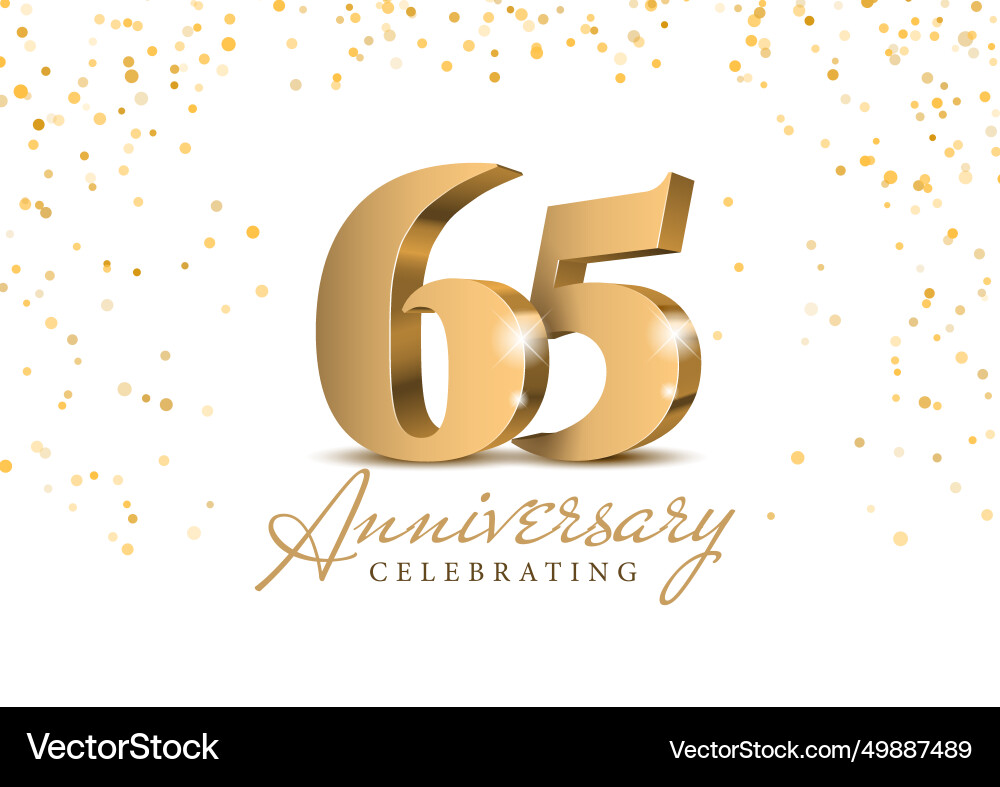 Anniversary 65 gold 3d numbers Royalty Free Vector Image
