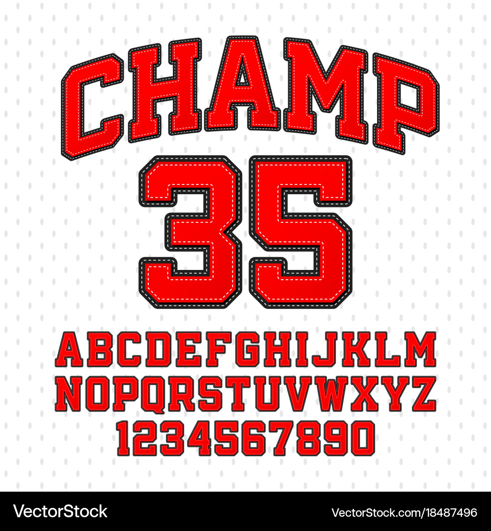 Tackle twill style champ typeface embroidered Vector Image