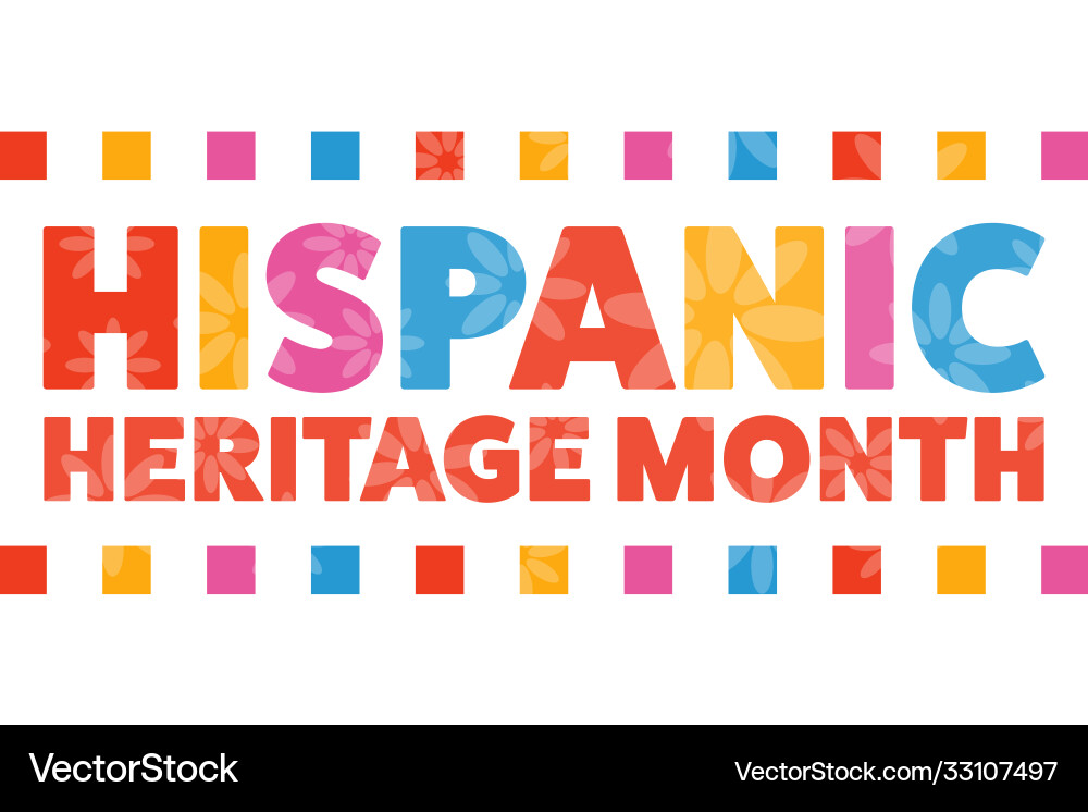 National hispanic heritage month september 15 Vector Image