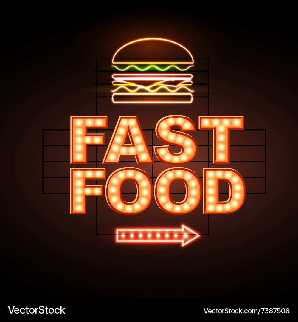 Fast food neon sign Royalty Free Vector Image - VectorStock