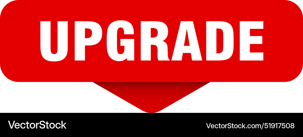 Upgrade sticker upgrade sign on transparent Vector Image