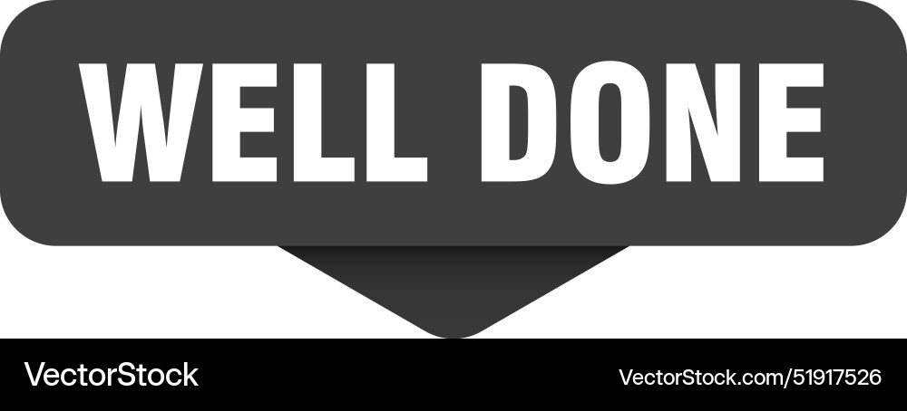 Well done sticker sign on transparent Royalty Free Vector