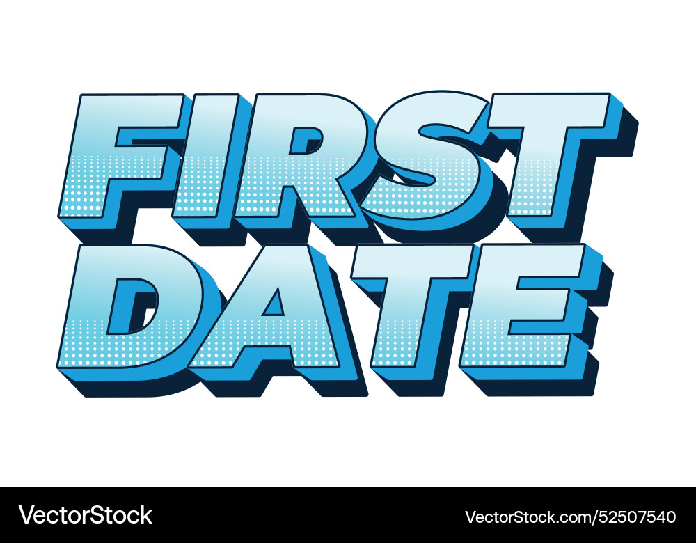First date text effect in 3d style with modern Vector Image