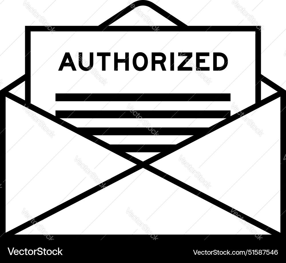 Envelope and letter sign with word authorized Vector Image
