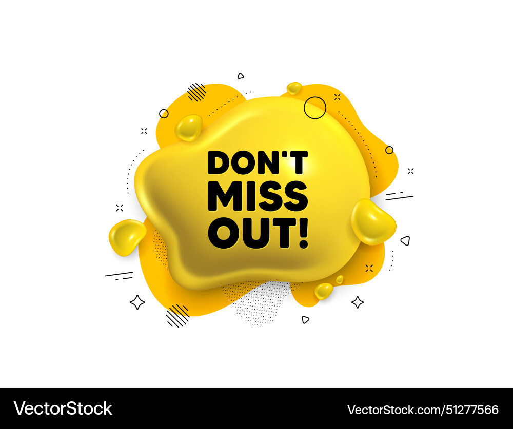 Dont Miss Out Tag Special Offer Price Sign Vector Image