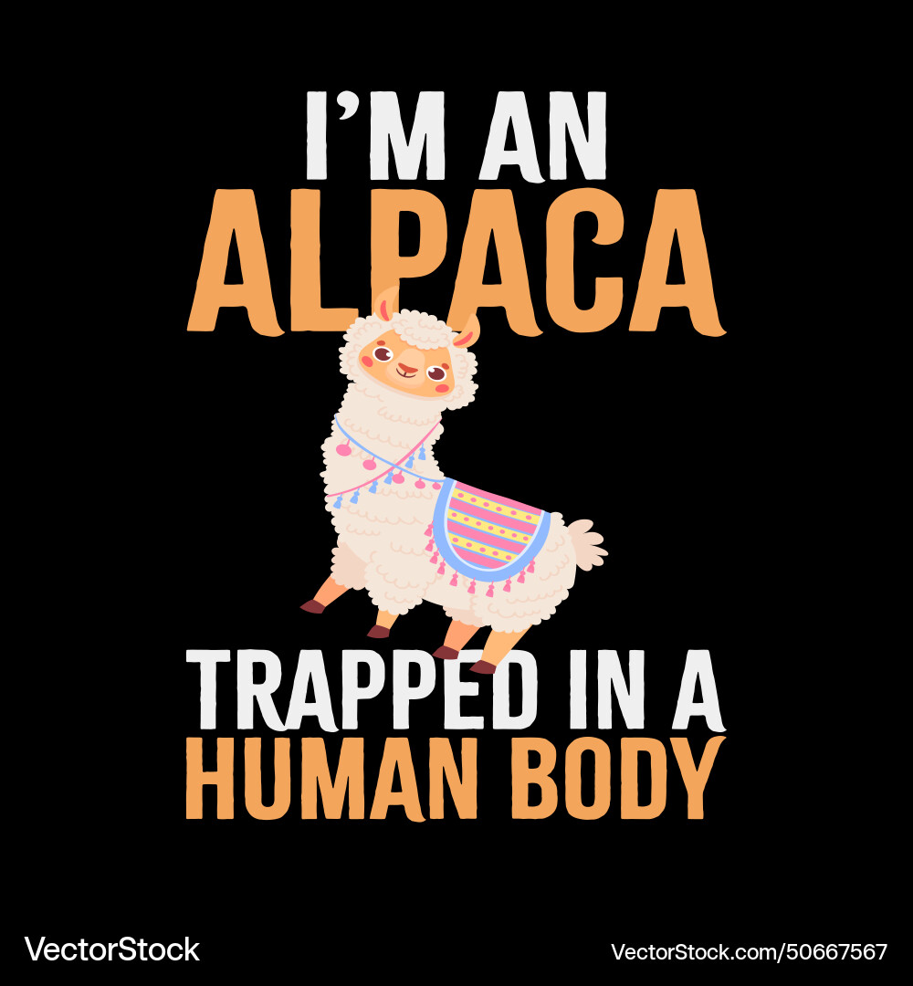 Funny alpaca lover design in a human body Vector Image
