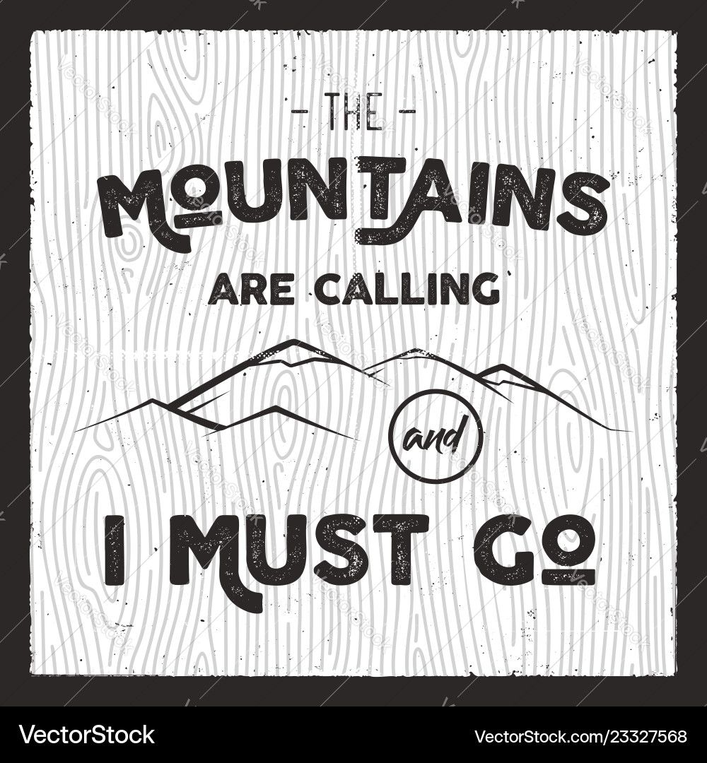 Mountain Quote Poster - Adventure Awaits Vector Image