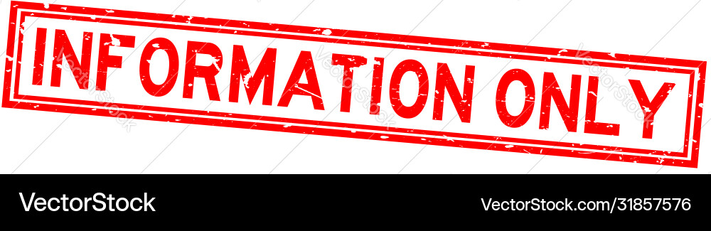Grunge red information only word square rubber Vector Image
