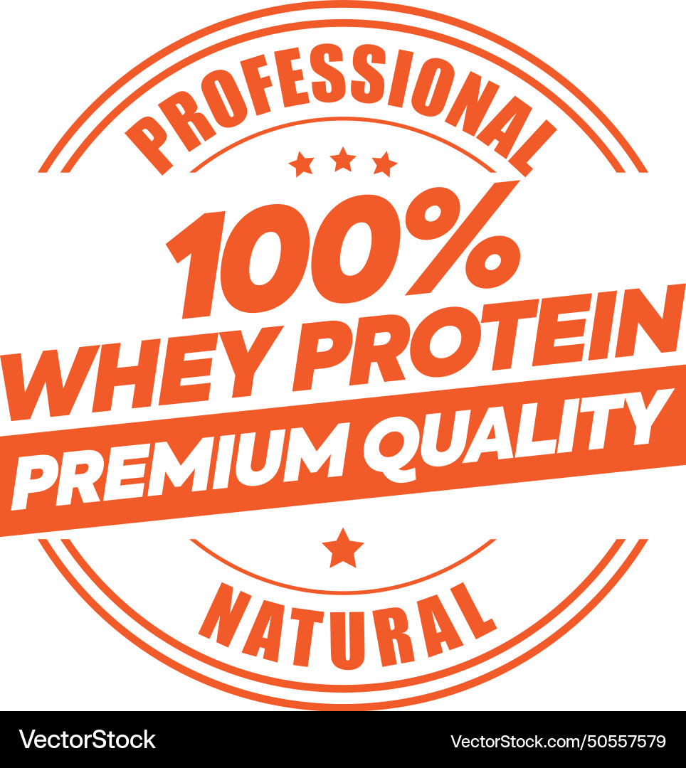 Whey protein label Royalty Free Vector Image - VectorStock
