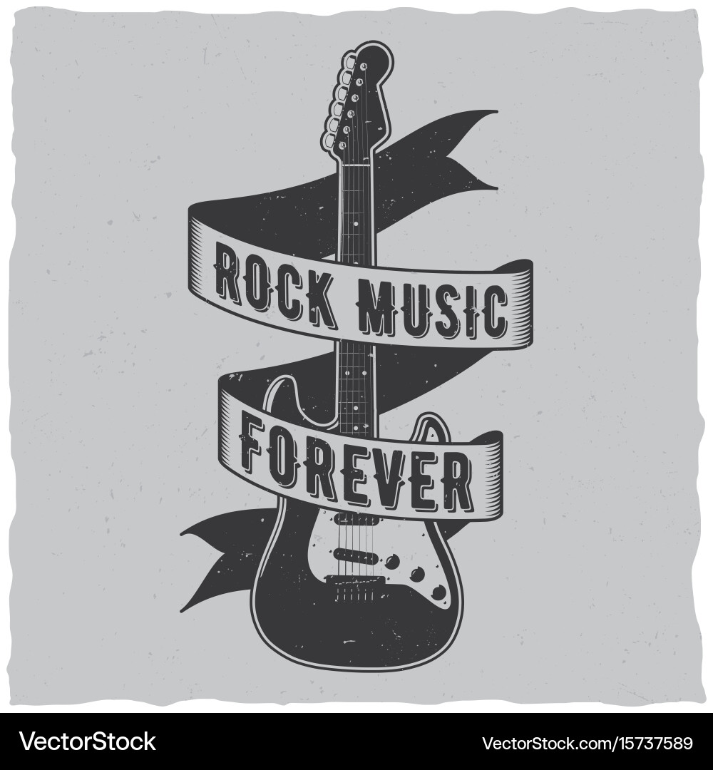 Rock music forever poster Royalty Free Vector Image
