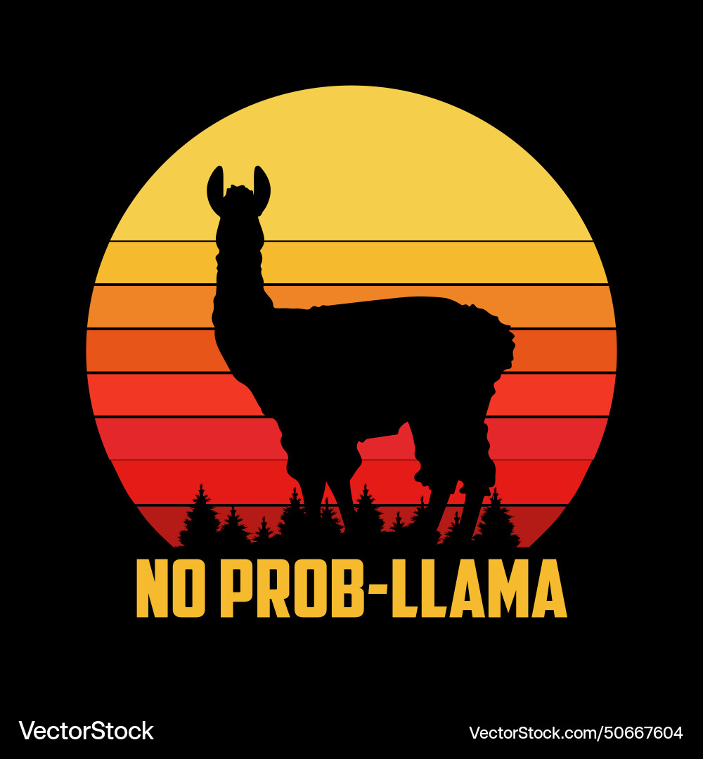 No prob-llama retro funny llama alpaca graphic Vector Image