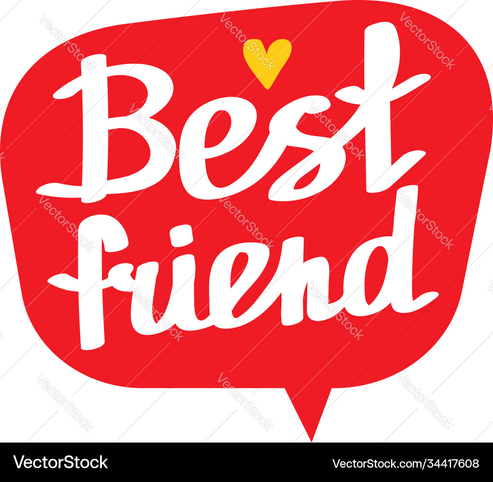 Best friend lettering Royalty Free Vector Image