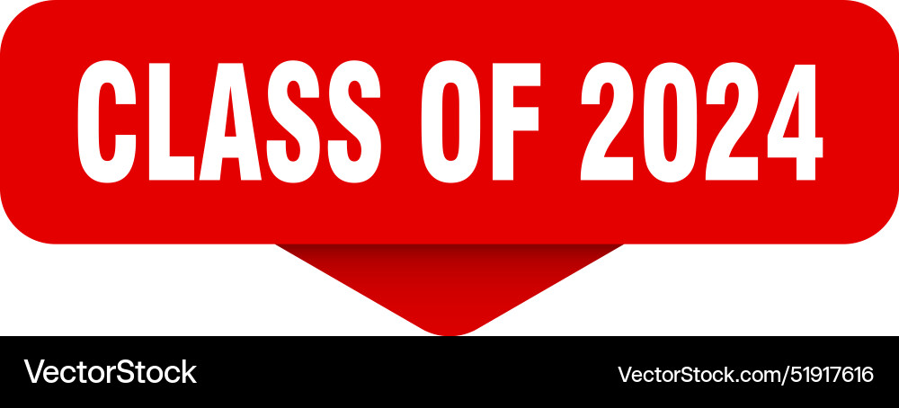 Class of 2024 sticker sign Royalty Free Vector Image