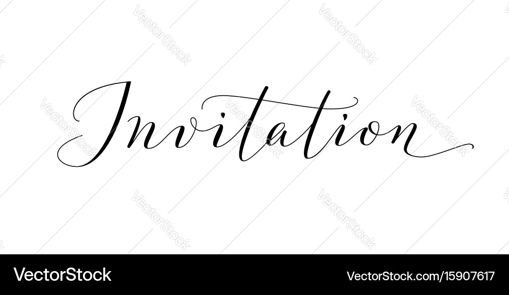 Invitation word hand written custom calligraphy Vector Image