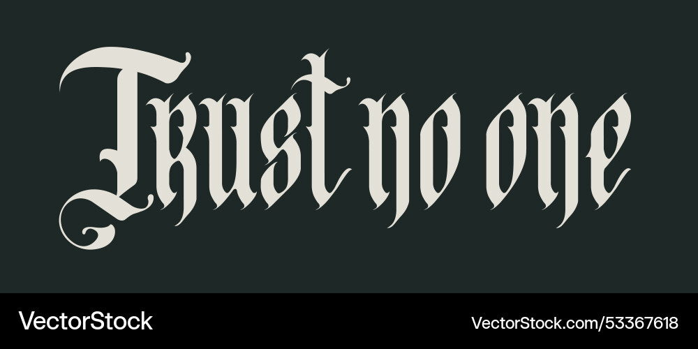 Masonic phrase trust no one Royalty Free Vector Image