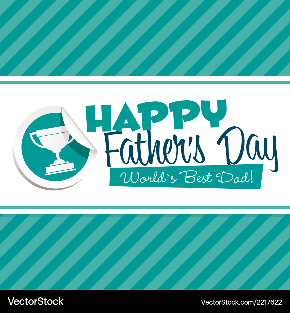 Happy fathers day emblem Royalty Free Vector Image