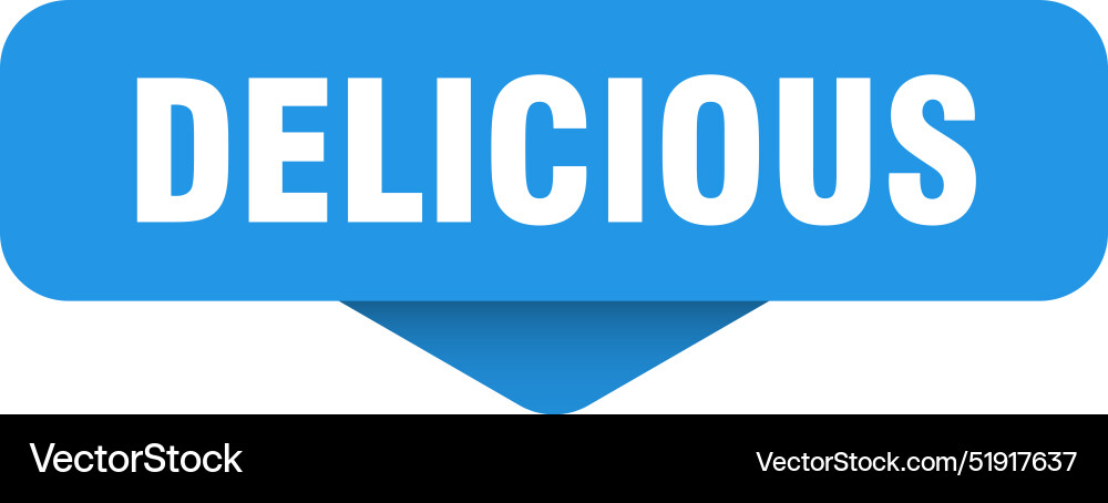 Delicious sticker delicious sign on transparent Vector Image