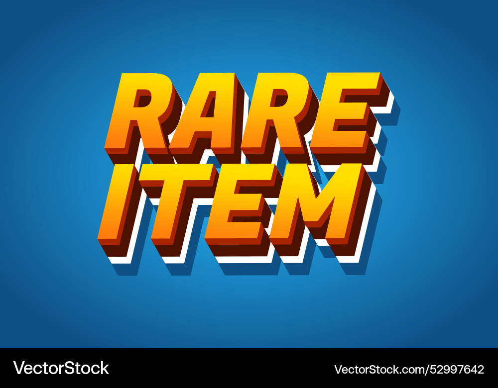 Rare item text effect in 3d style for print ad Vector Image